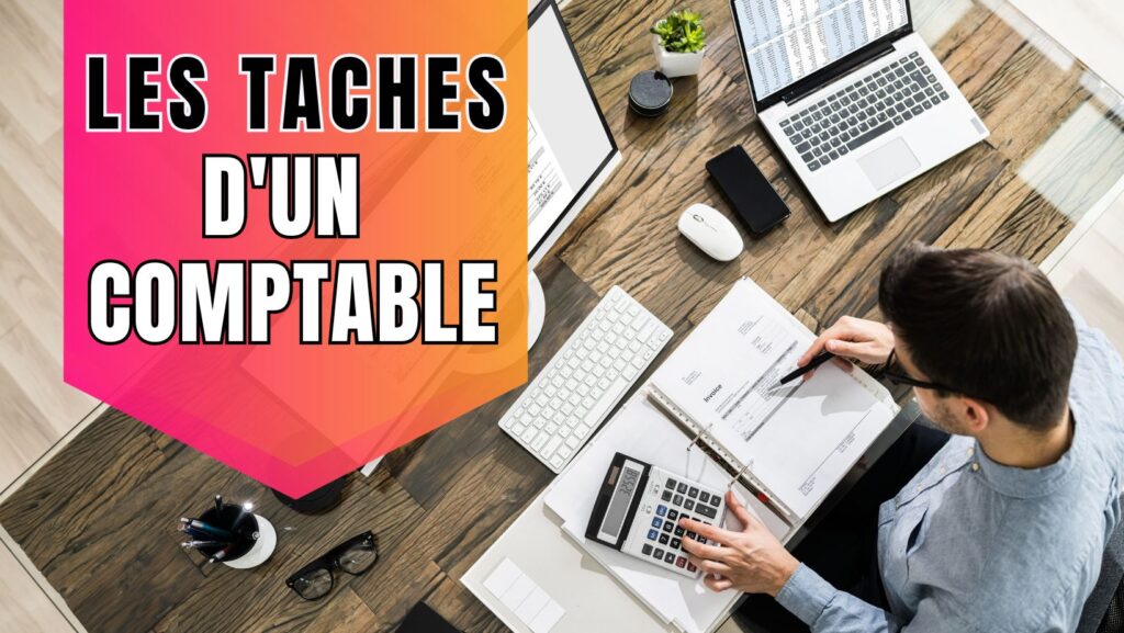 Les Tâches d'un Comptable - 4Gestion Academy